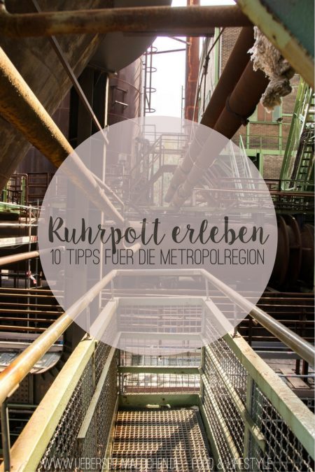 Ruhrpott erleben: 10 Tipps und Ziele im Ruhrgebiet - ÜberSee-Mädchen